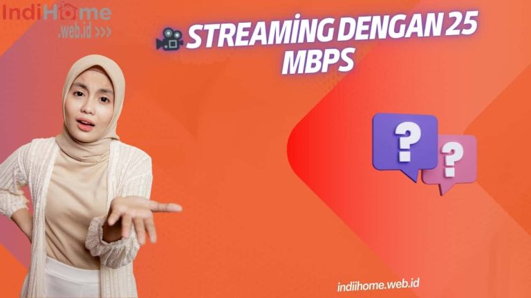 WiFi 25 Mbps Untuk Berapa Orang? Simak Penjelasannya!