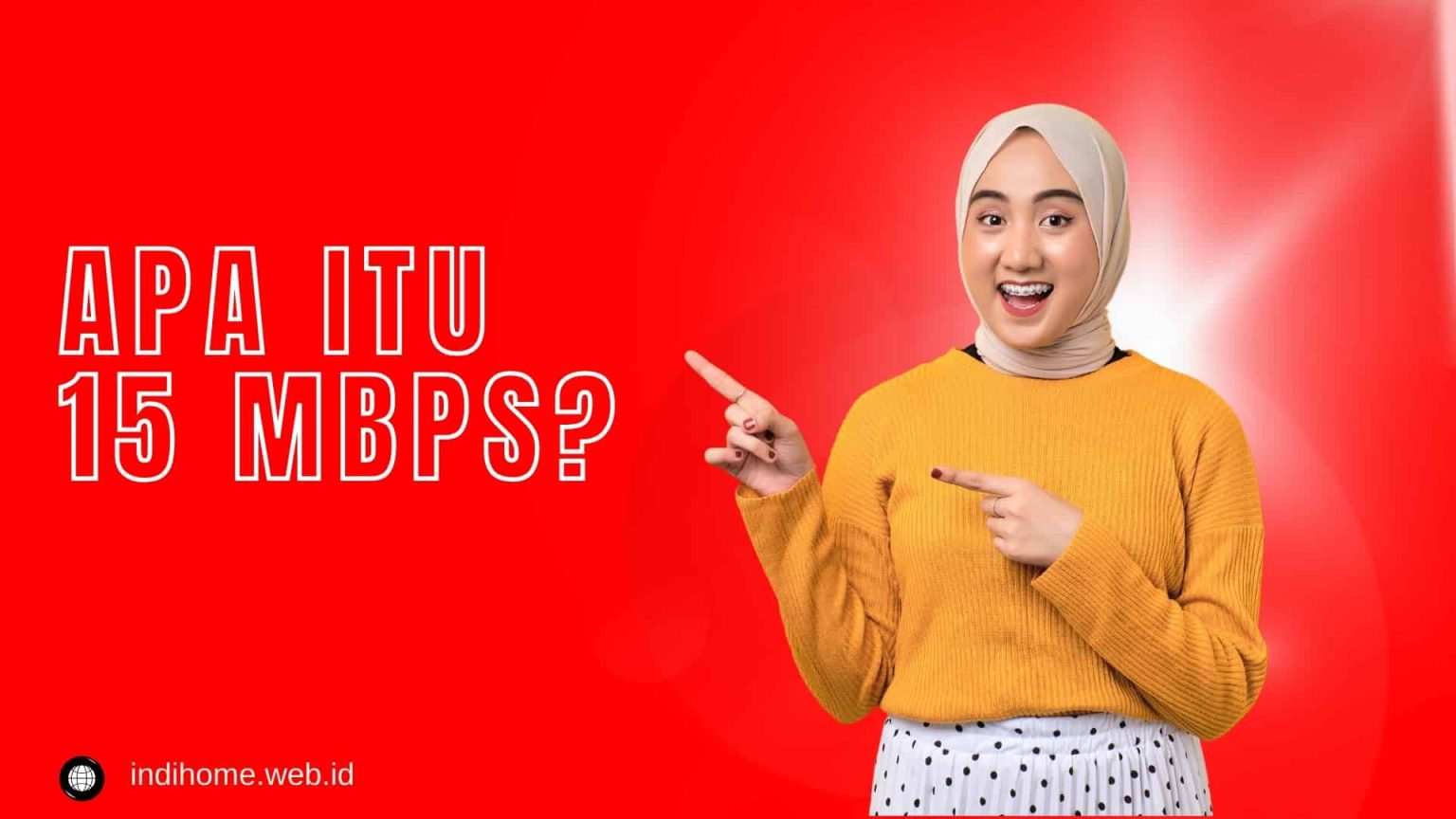 15 Mbps Berapa GB? Ini Jawabannya!
