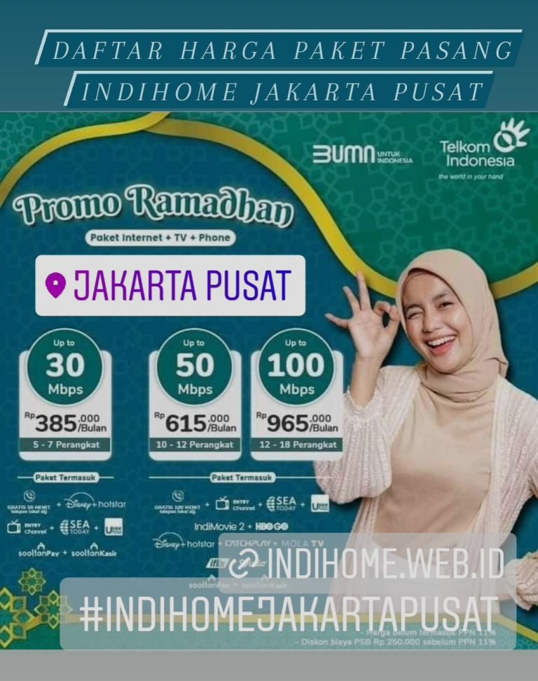 IndiHome Jakarta Pusat | Daftar Pasang Paket IndiHome Via Sales Online