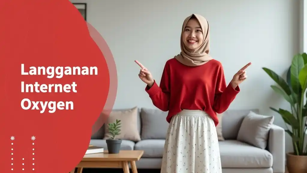 Langganan Internet Oxygen - 70% Rp166.500 diskon Namun